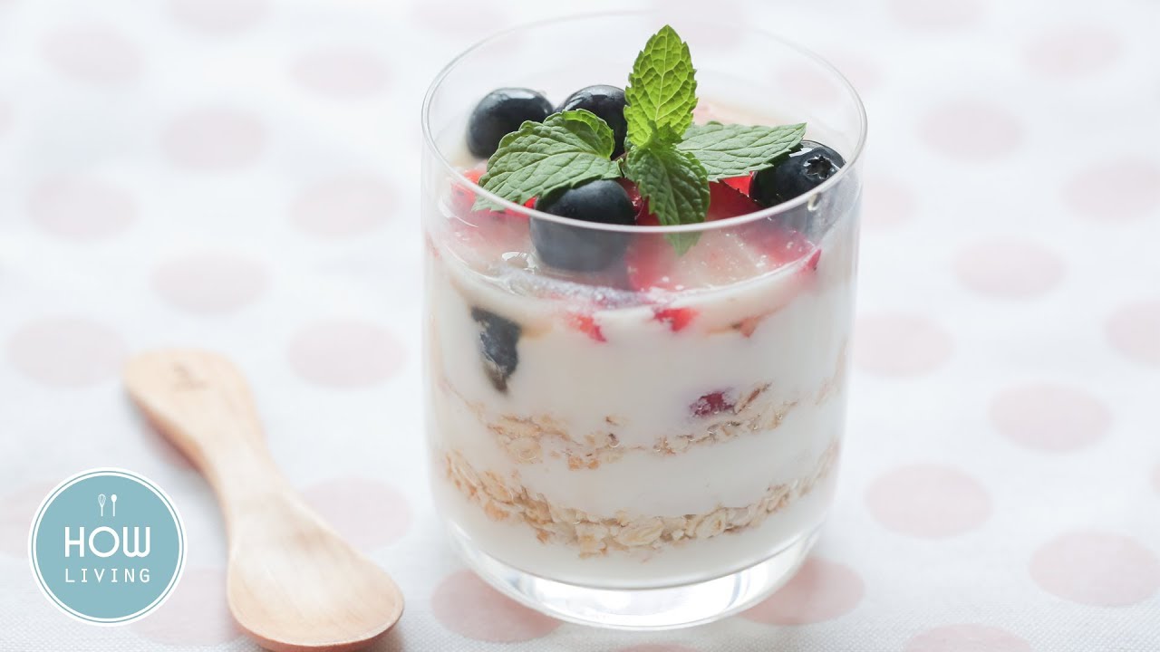 【簡單甜點】健康時尚早餐 燕麥優格 Oat and Yogurt Cut│HowLiving美味生活 - YouTube