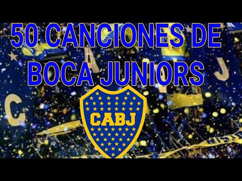 50 canciones de Boca juniors para escuchar en la cuarentena(con letra ...