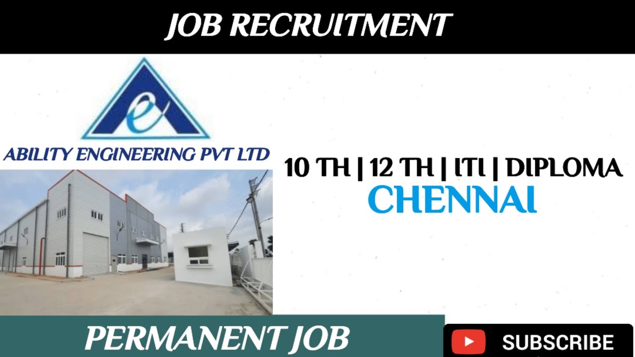 Ability Engineering Pvt Ltd Job Vacancy||Chennai Jobs||Tamilnadu Jobs ...