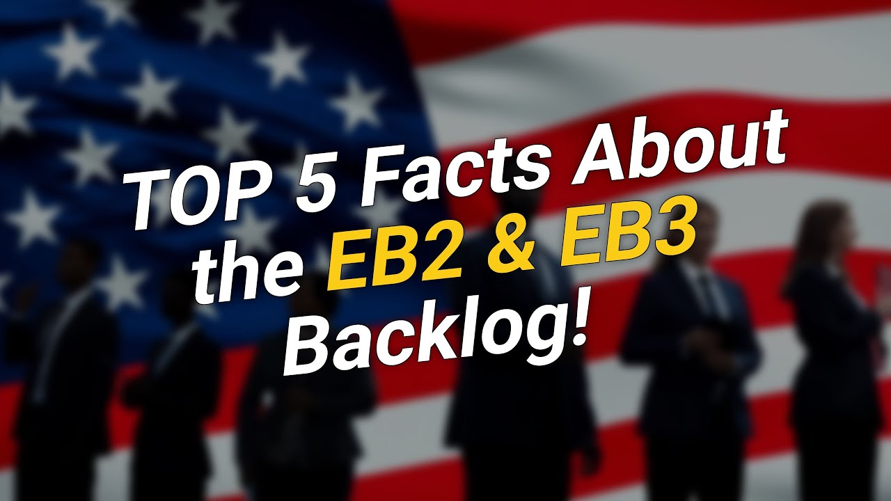 5 Shocking Facts About the EB2 & EB3 Green Card Backlog! 🇺🇸 - YouTube