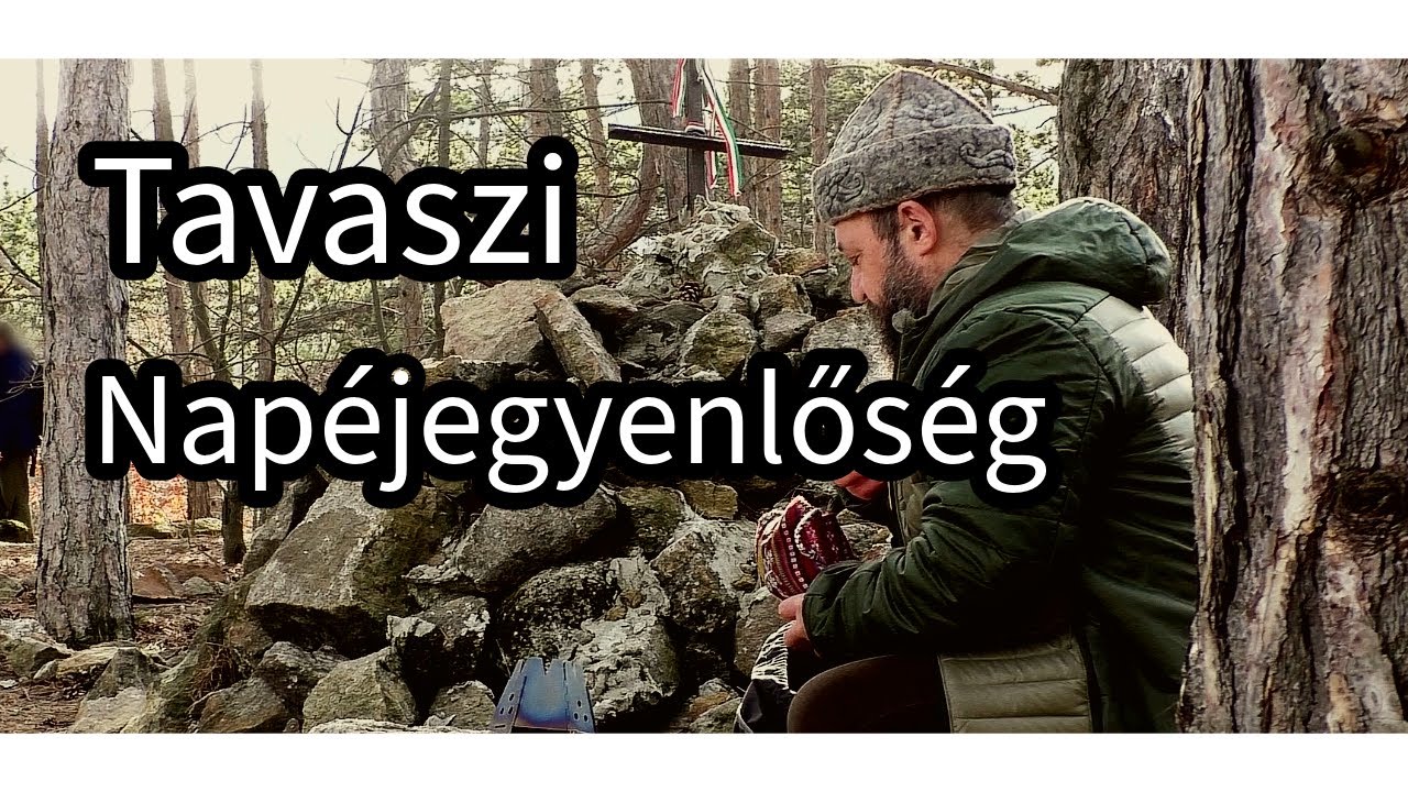 Tavaszi Napéjegyenlőség szer - YouTube