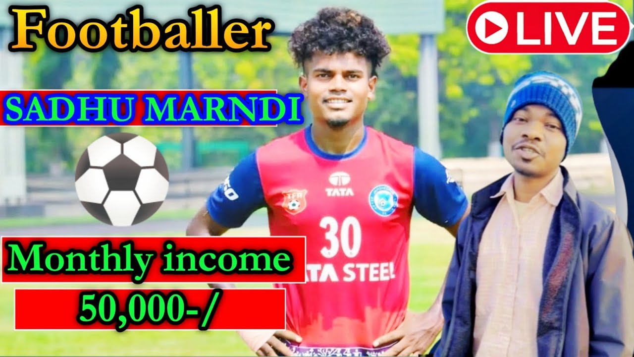 sadhu marandi football player//sadhu marndi monthly income # ...
