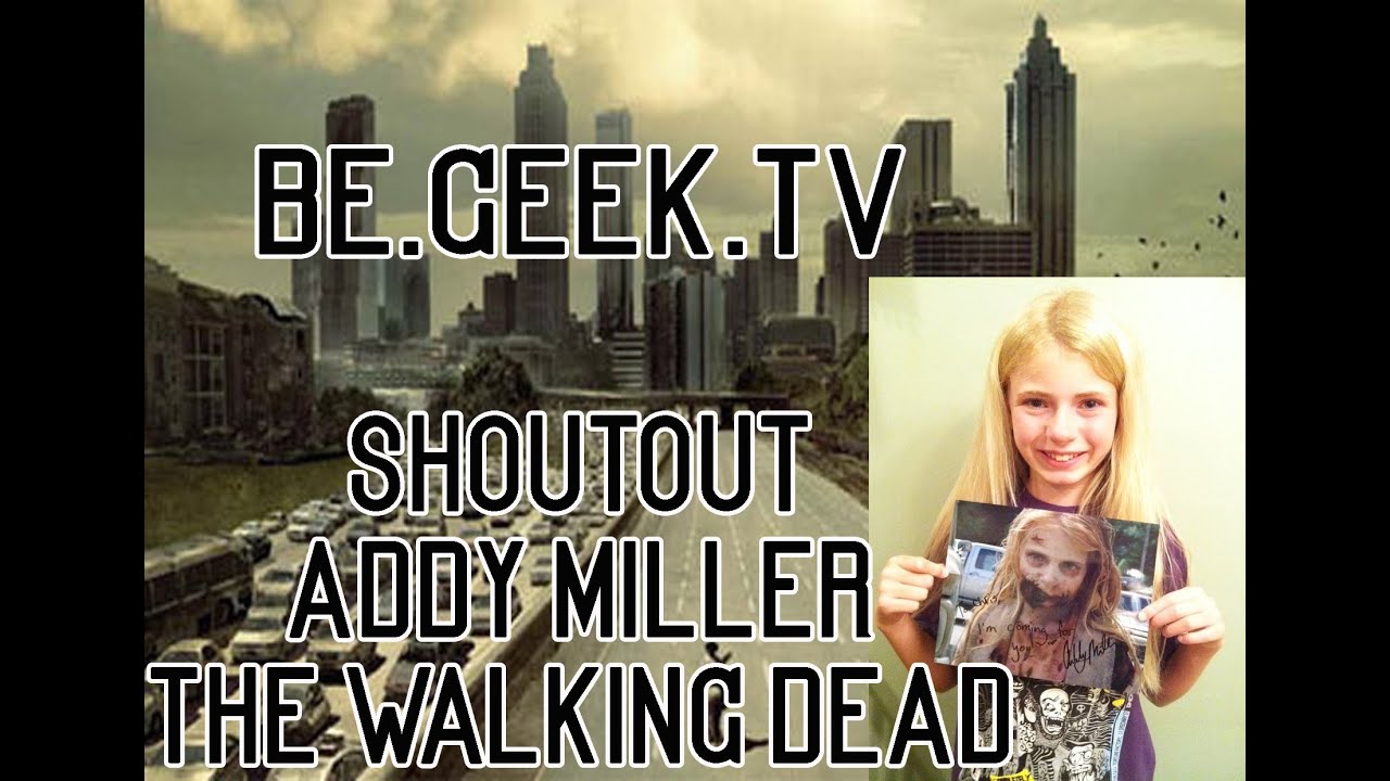 SHOUTOUT-ADDY MILLER (THE WALKING DEAD) - YouTube