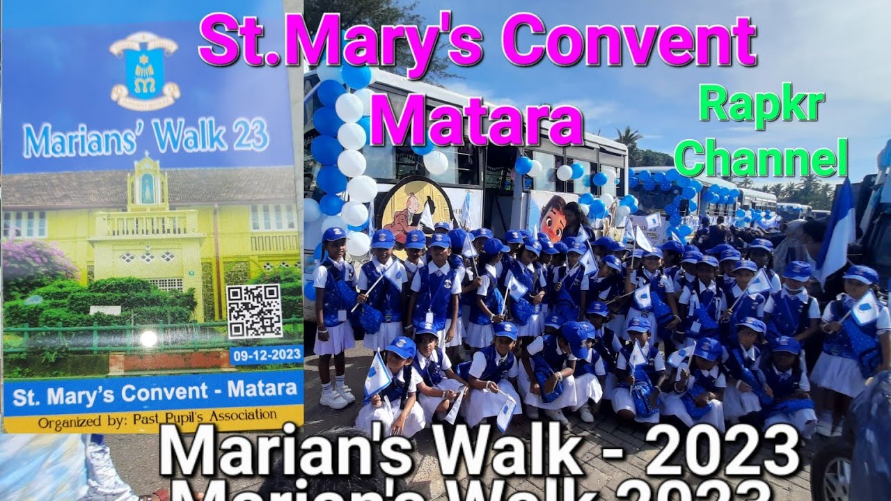 St .Marian's Convent Matara .Walk 23 RAPKR Channel. is live - YouTube