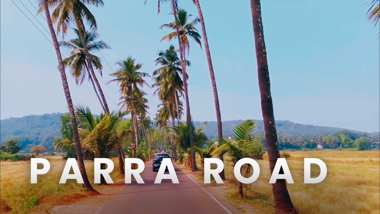 Parra Road Goa | Dear Zindagi Movie Shooting Spot - YouTube