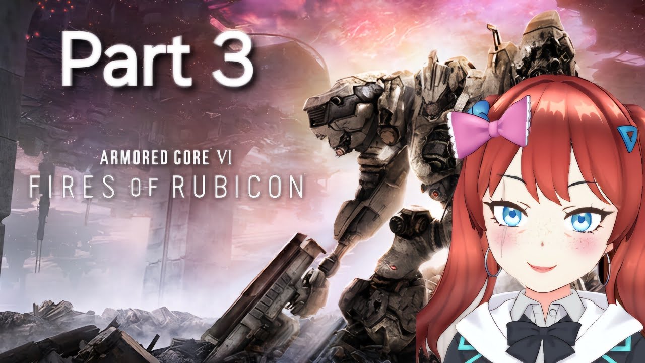 Back in the pilot's seat! Armored Core 6 - Part 3 - YouTube