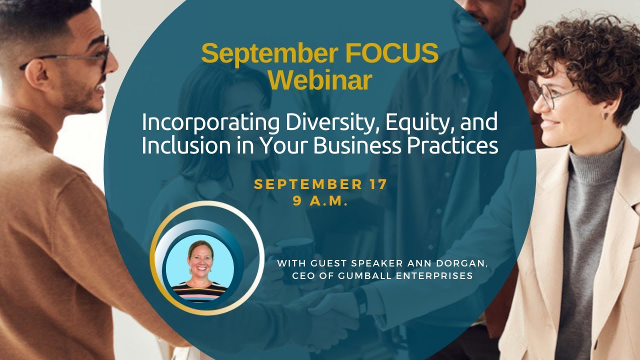 Sept. FOCUS: Incorporating Diversity, Equity, and Inclusion in Your ...