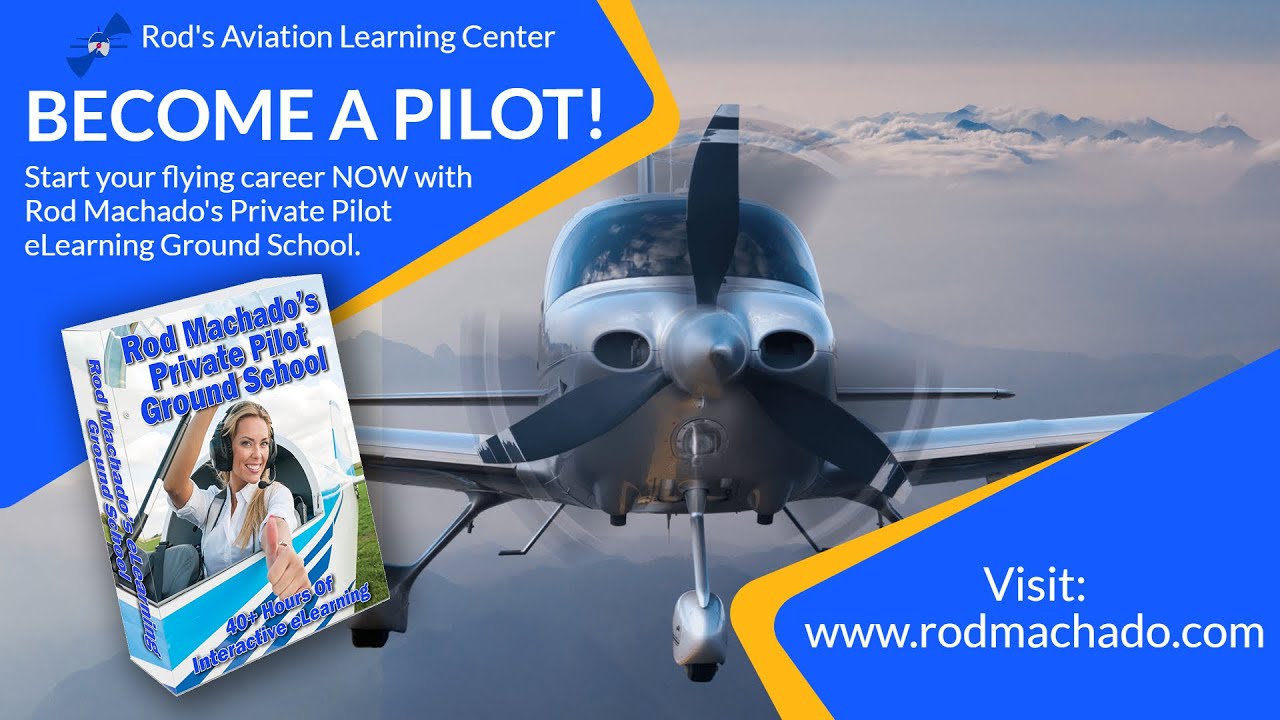 Learn to Fly with Rod Machado - YouTube