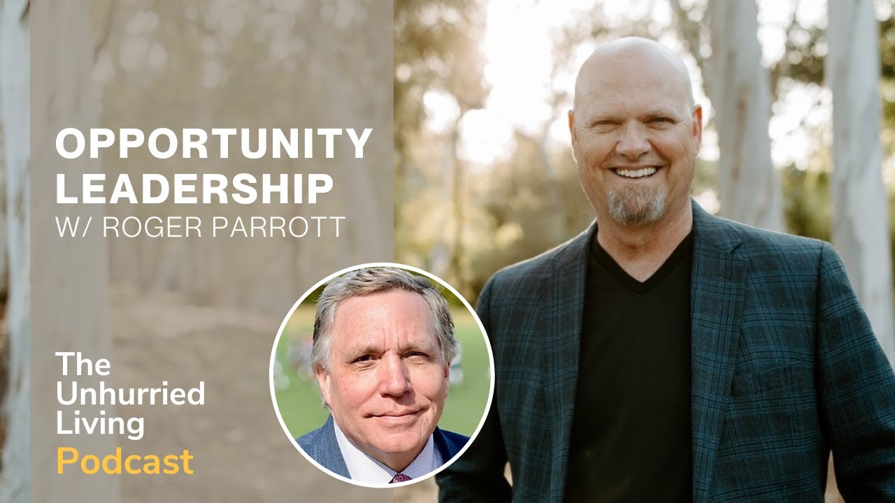 Opportunity Leadership (Dr. Roger Parrott) - YouTube