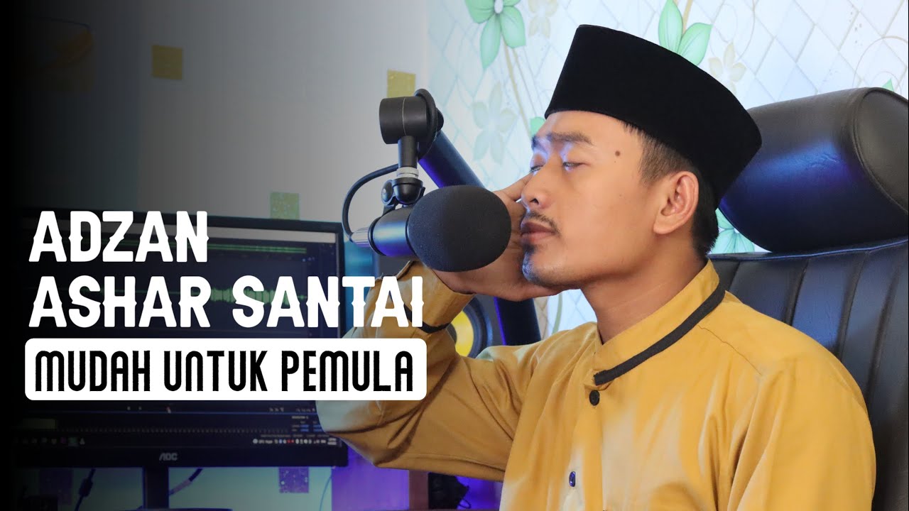 ADZAN ASHAR SANTAI || UST. SHAM - YouTube