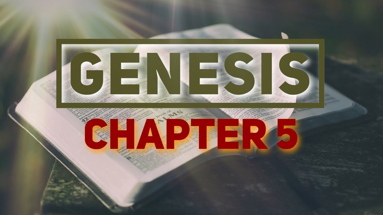 GENESIS 5 EXPLAINED: Bible Reading - KJV Audio Bible - YouTube