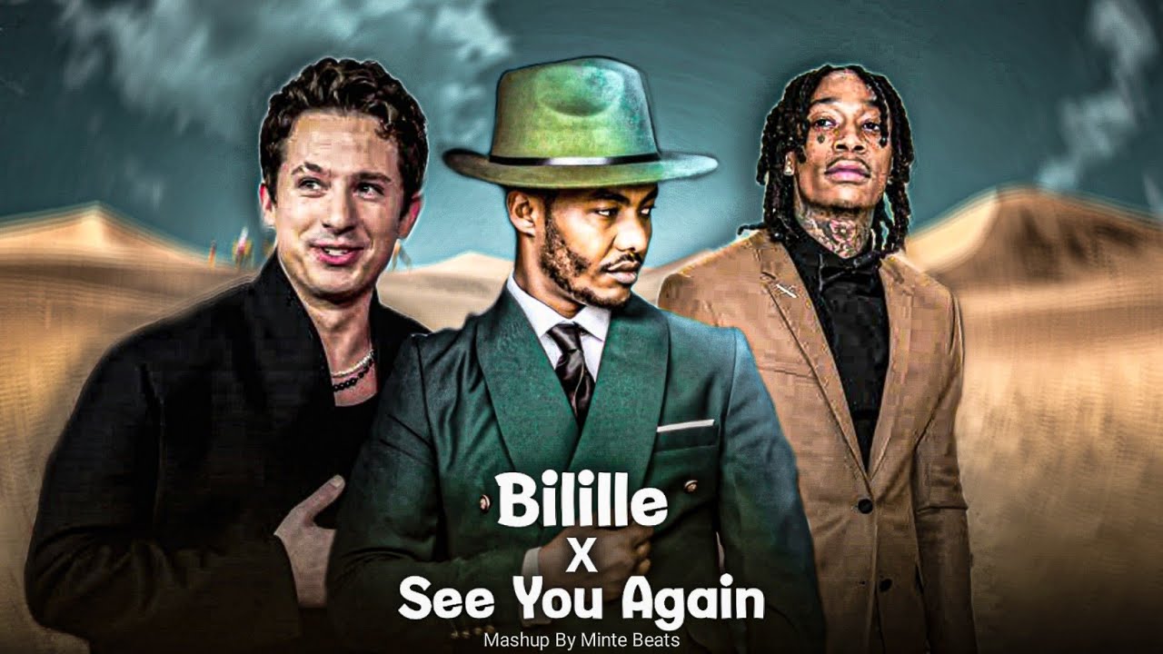 Bilille_Wiz Khalifa X_Andualem Gosaa_Bilille_X_See you again New ...