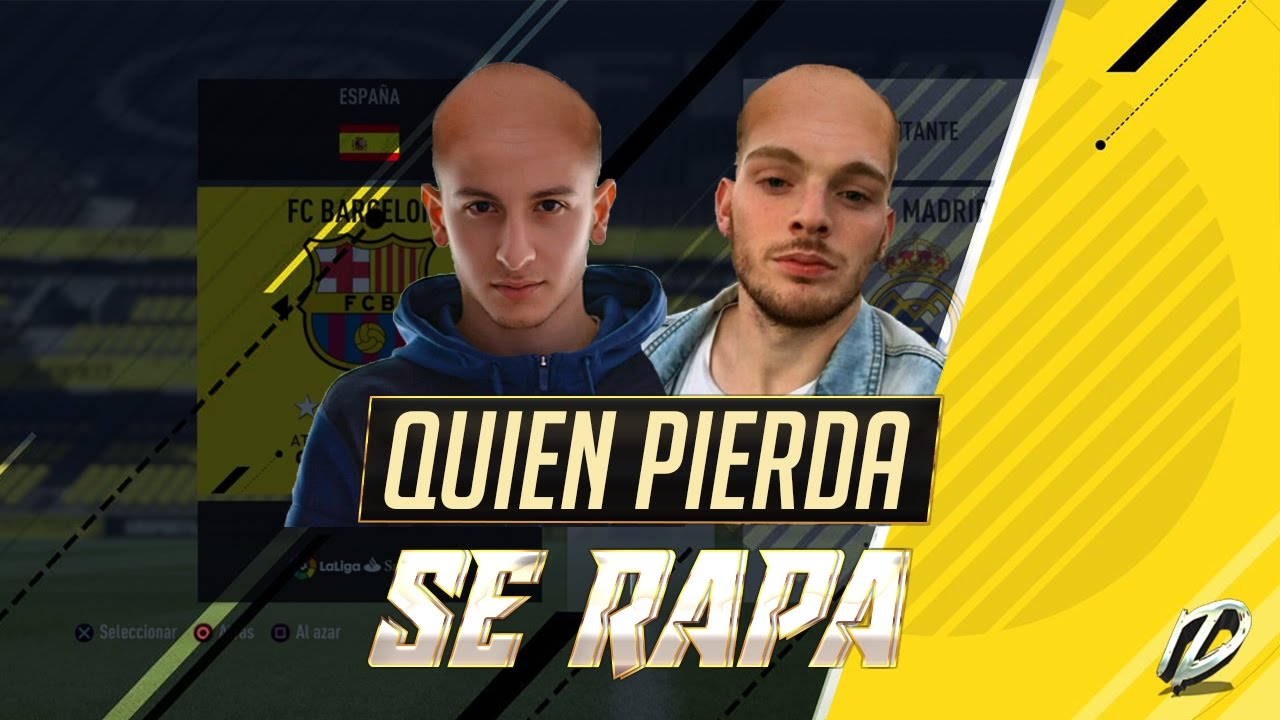 QUIEN PIERDA SE RAPA con Eric_or - FIFA 17 - YouTube