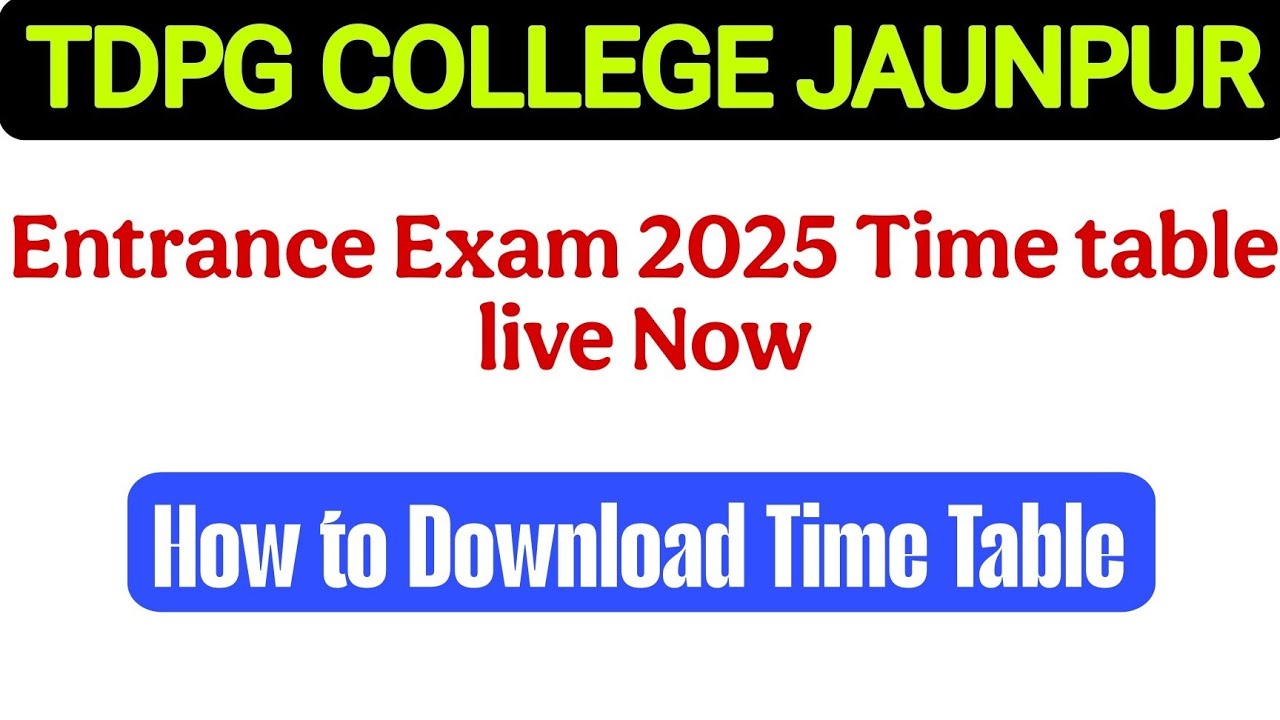 TD college entrance exam time table 2025 | TD college jaunpur - YouTube