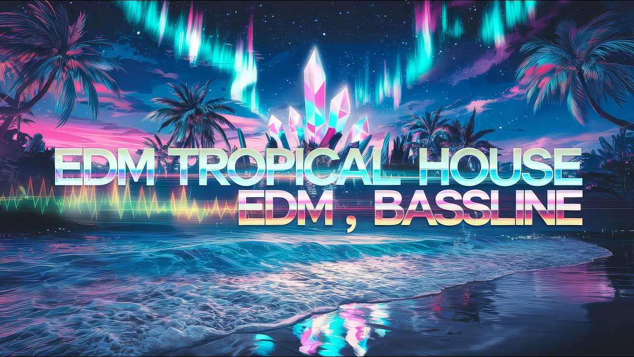 🌟 Paradise Grooves: 1 Hour of Tropical House & EDM Bliss! - YouTube