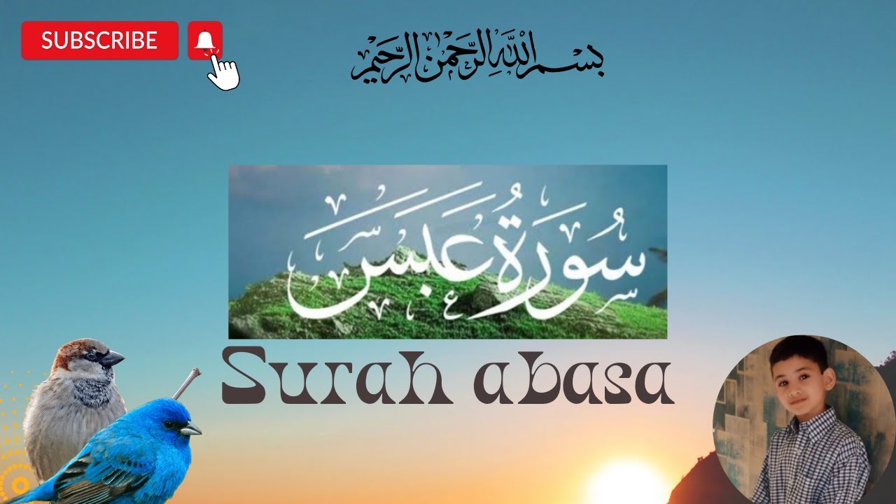 Surah Abasa 80 سورۃ عبس quran recitation tilawat e Quran by mair