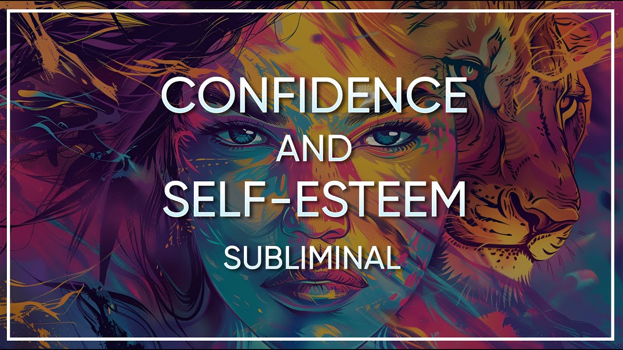 Boost Your Confidence and Self-Esteem! Subliminal Affirmations - YouTube
