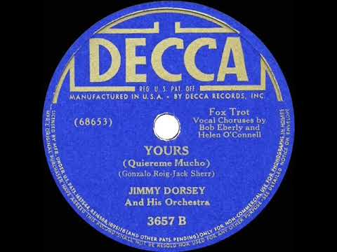 1941 HITS ARCHIVE: Yours - Jimmy Dorsey (Bob Eberly & Helen O’Connell ...