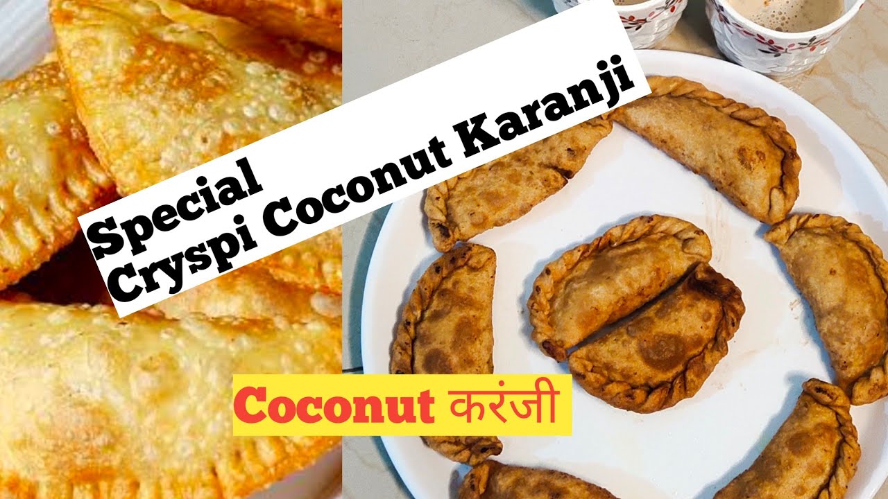 100% Cryspi Coconut Karanji Recipe| Simple Festival Desert Snack Recipe ...