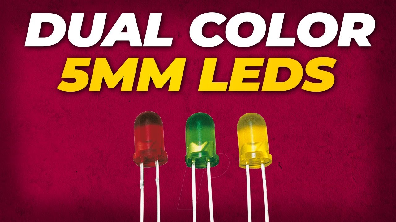 5mm Dual Color Leds: Why They're A Game-changer - YouTube