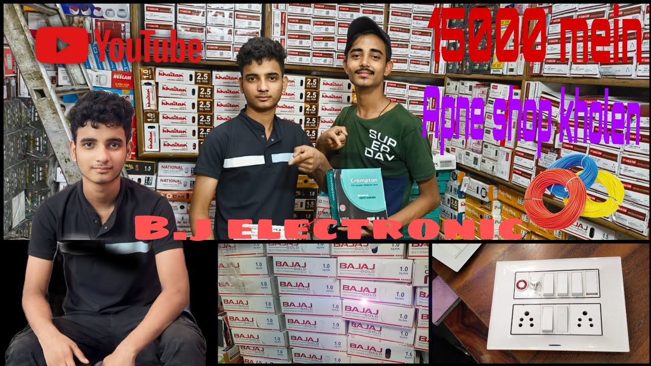 B.J electronic only 15000 mein Apne shop kholen poly flex wire rs500 ...