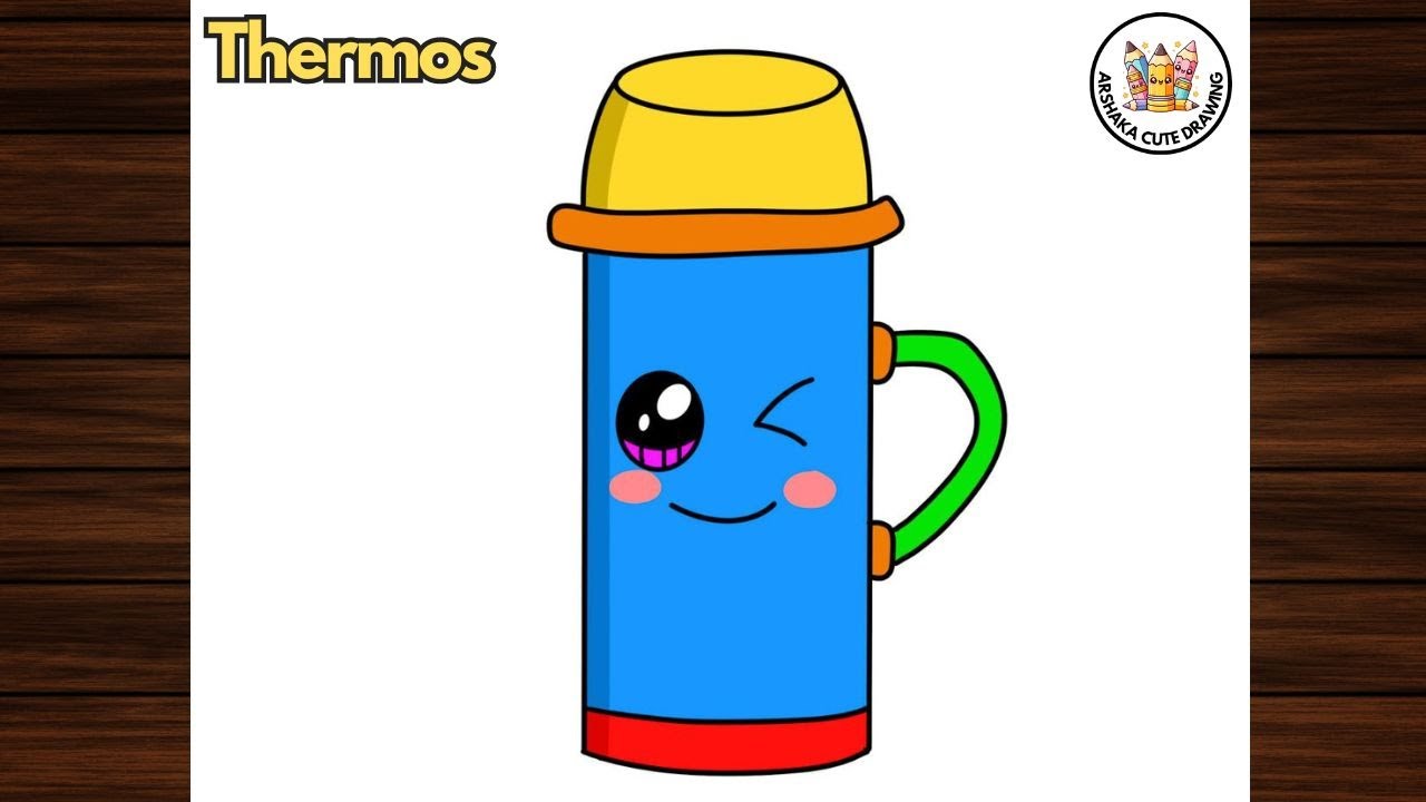 How to Draw A Thermos EASY STEP by STEP to FOLLOW | Arshaka Cute ...
