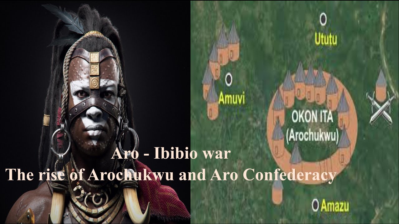 Rise of Aro Confederacy- Aro - Ibibio Wars 1690 - Founding of Arochukwu ...