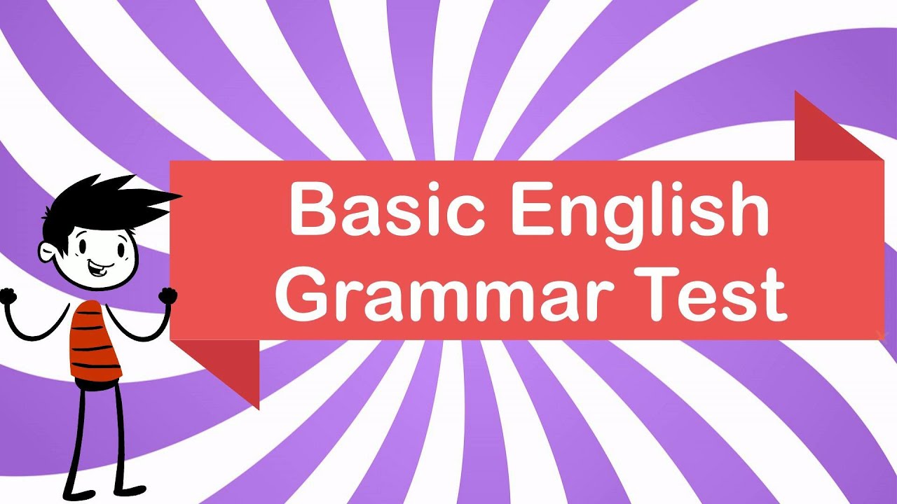 Basic English Grammar Test | How many can YOU get right? - YouTube
