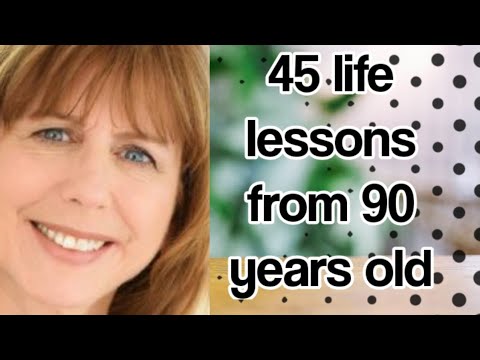 45 life lessons from 90 years old| 45 lessons of life|45 life lessons ...