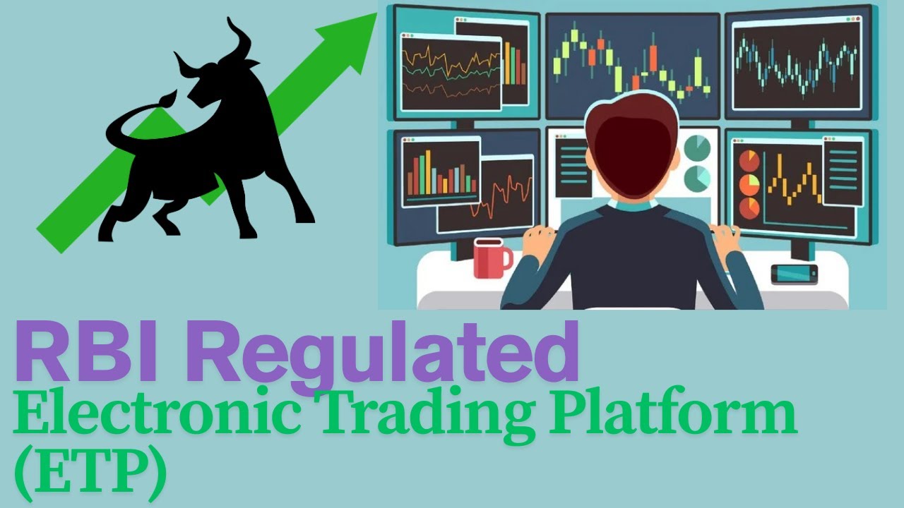 RBI Regulated Electronic Trading Platform ETP - YouTube