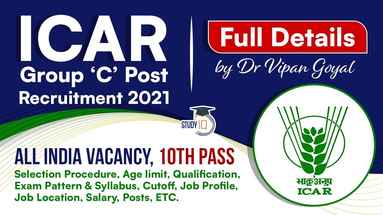 ICAR Group 'C' Post Recruitment 2021 | 10th Pass | Technician | Full ...