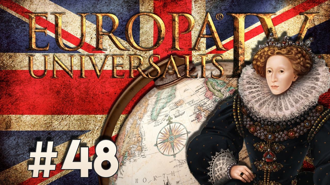 EUROPA UNIVERSALIS 4 Lets Play ★ #48 Was erlauben Hannover? | EU4 ...
