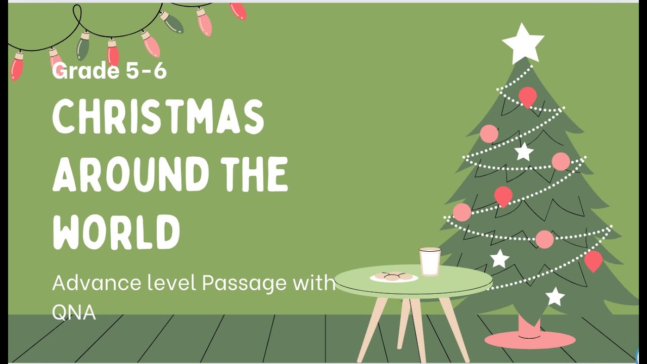 Advance Level Reading: Christmas Around The World : Grade 5-6 - YouTube