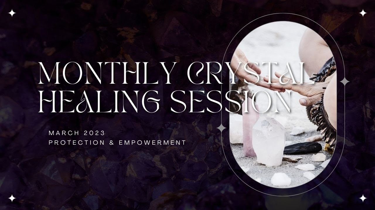 Crystal Reiki Healing Session: Protection (March 2023) - YouTube