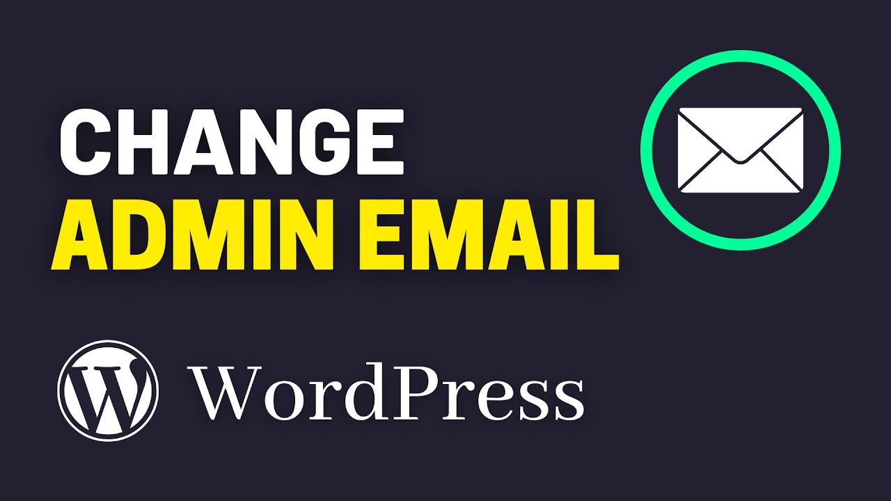 How To Change Admin Email Address In WordPress YouTube how-to-change-admin-email-address-in-wordpress-youtube
