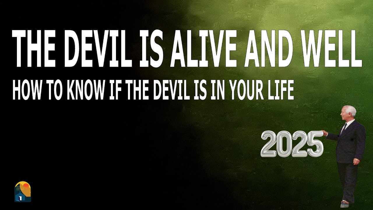 THE DEVIL IS ALIVE AND WELL: HOW TO KNOW IF THE DEVIL IS IN YOUR LIFE # ...