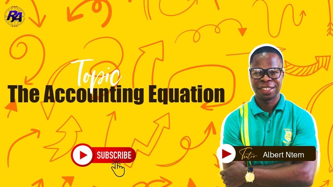 Accounting Equation (Financial Accounting Made Easy) - YouTube