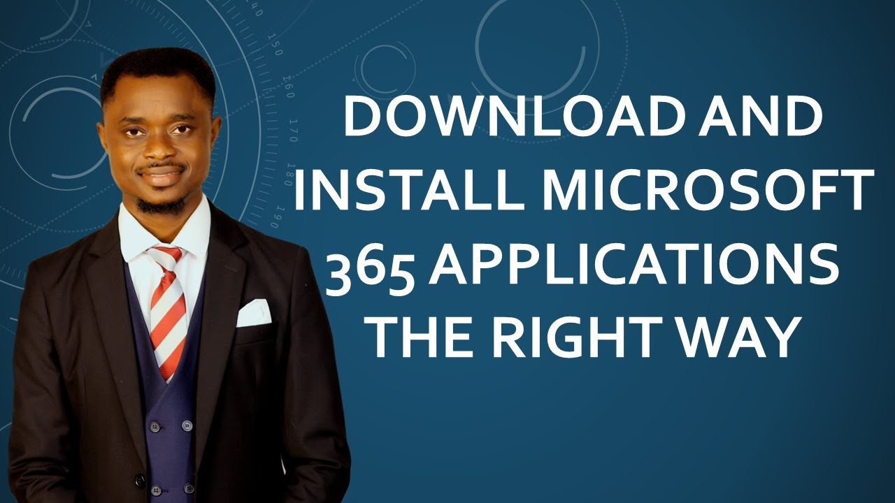 Download and Install Microsoft 365 Applications the right way - YouTube