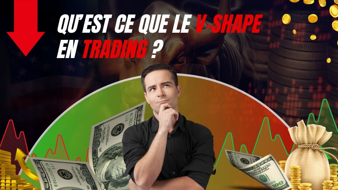 Qu’est ce que le V shape en Trading ? - YouTube