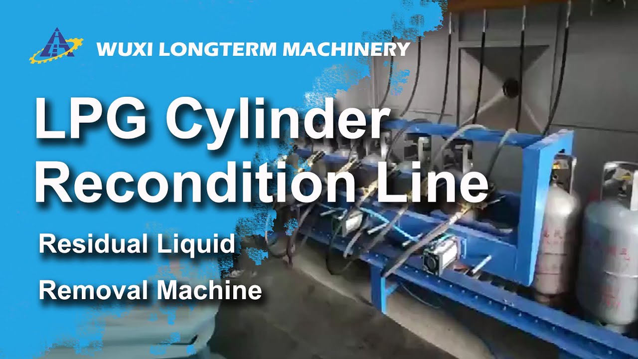 Residual Liquid Removal Machine for LPG Cylinder Repairing Line - YouTube