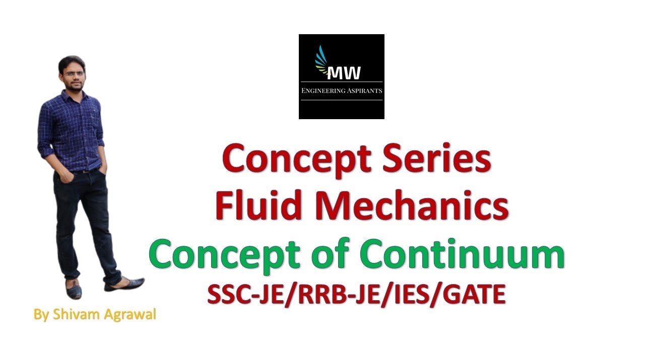 CSF-3-Concept of Continuum || Fluid Mechanics || Concept series ...