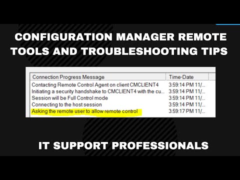 Configuration Manager Remote Tools and Troubleshooting Tips - IT ...