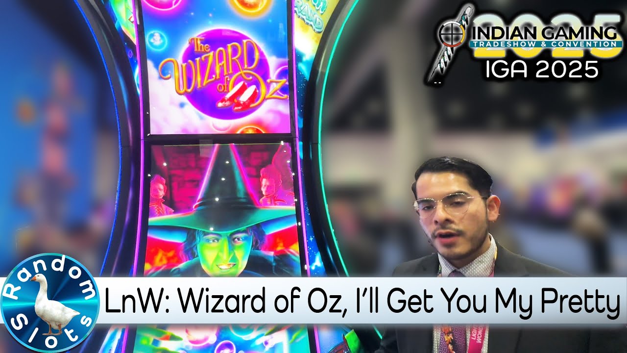 LnW, Wizard of Oz I'll Get You My Pretty Slot Machine Preview, #IGA2025 ...