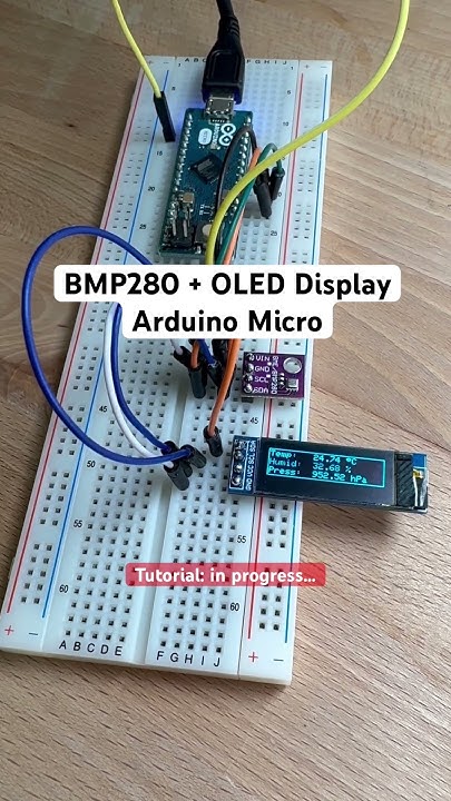 BMP280 + OLED Display on Arduino Micro #arduino #arduinoproject #arduinodiy #bmp280 - YouTube