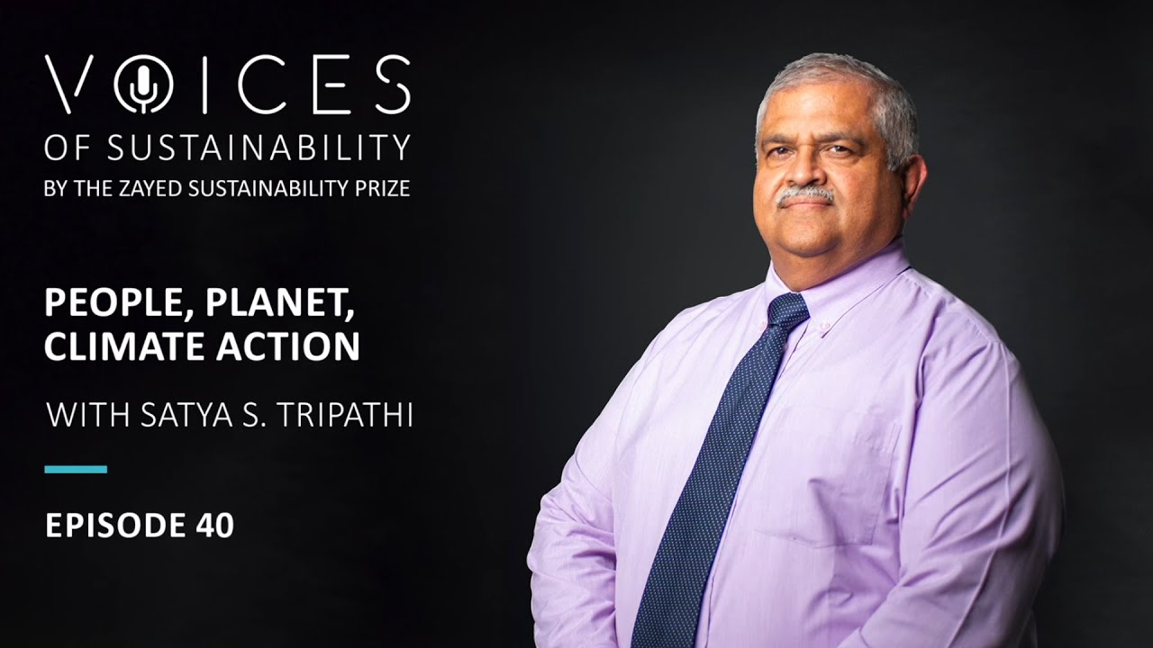 Voices of Sustainability – Episode 40 | People, Planet, Climate Action with Satya Tripathi - YouTube