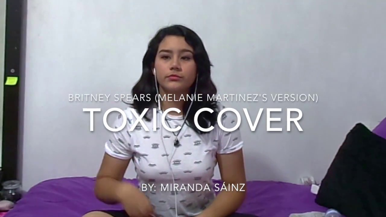 Toxic - Britney Spears ( Miranda Sáinz’s cover) - YouTube