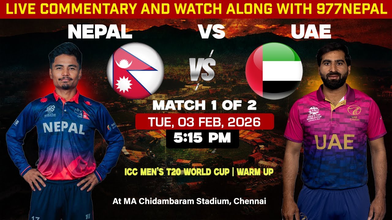 Nepal Vs UAE Cricket | ICC T20 World Cup 2026 WarmUp Match 1 | Live ...