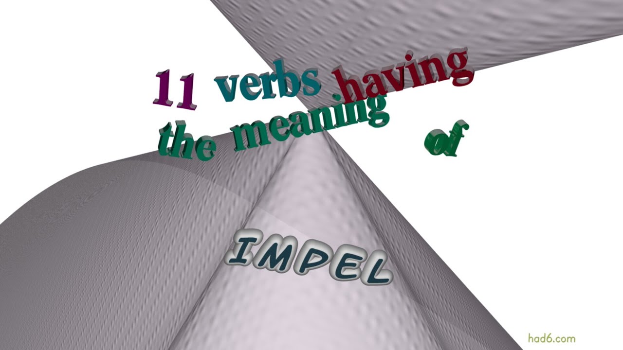 impel - 15 verbs which are synonym to impel (sentence examples) - YouTube