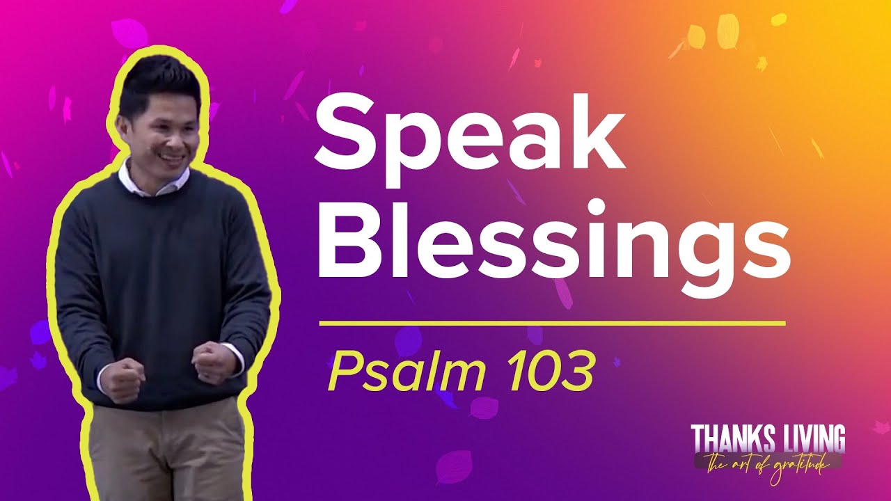 Chantha Chhim | Speak Blessings | 11.19.23 - YouTube