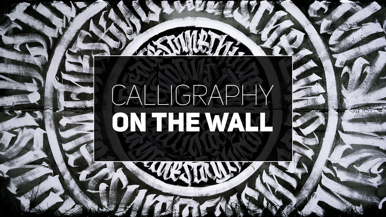 Chester_86 – Calligraphy on the wall - YouTube